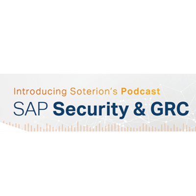 Introducing Soterion's Podcast - SAP Security & GRC | UKISUG